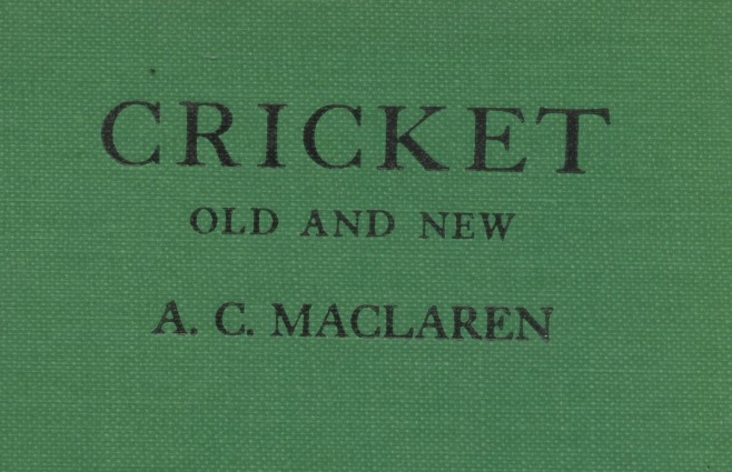 Cricketbooks.com.au | MacLaren, Archie - Cricket Old and New, signed by ...