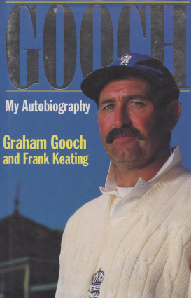 Cricketbooks.com.au | Gooch, Graham - Gooch, My Autobiography