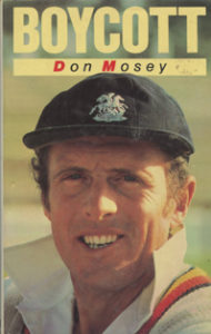 Cricketbooks.com.au | Mosey, Don - Boycott (biography)