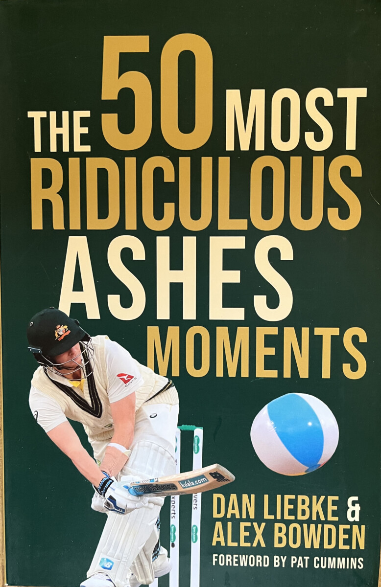 Cricketbooks.com.au | Liebke, Dan and Alex Bowden, The 50 Most ...